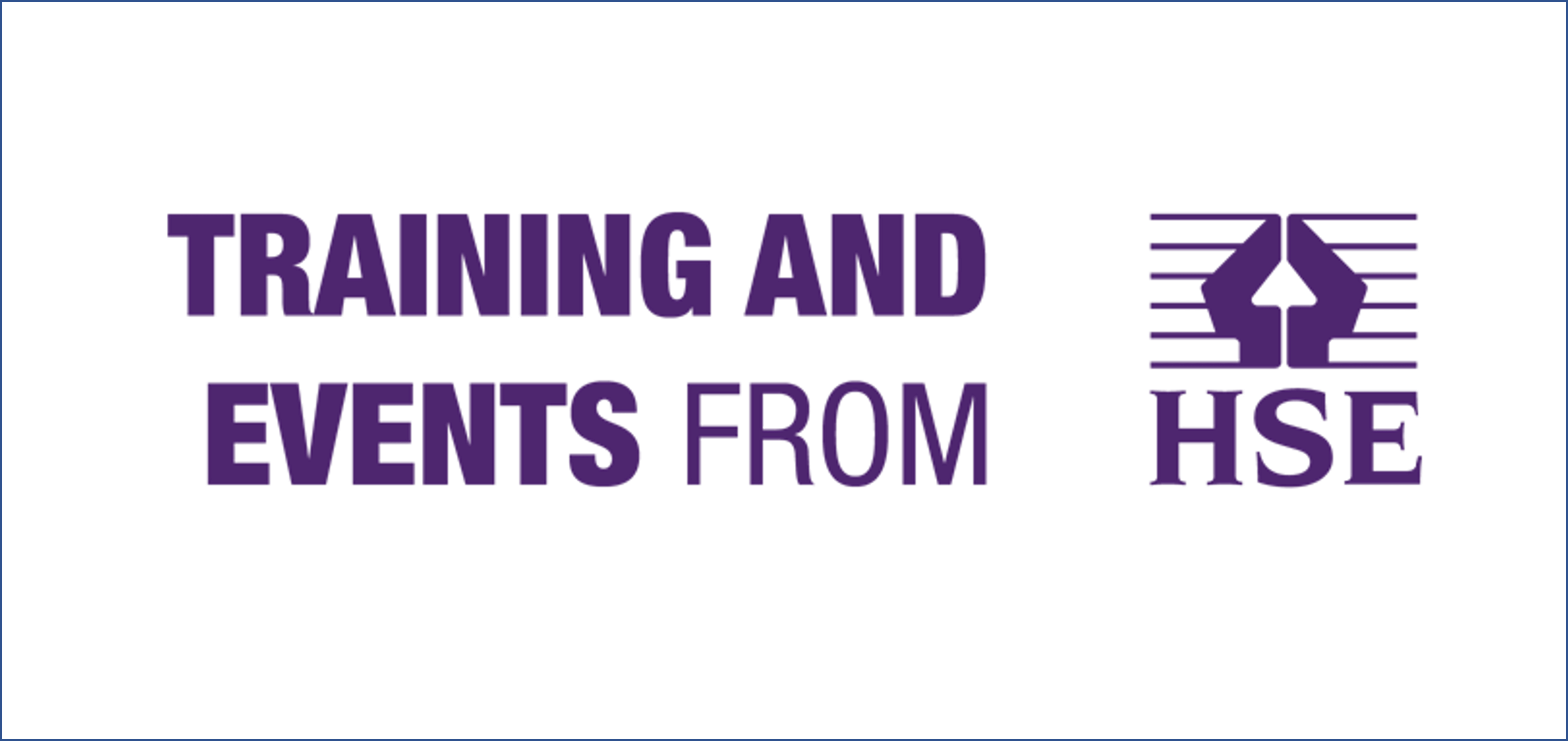 HSE Training and Events